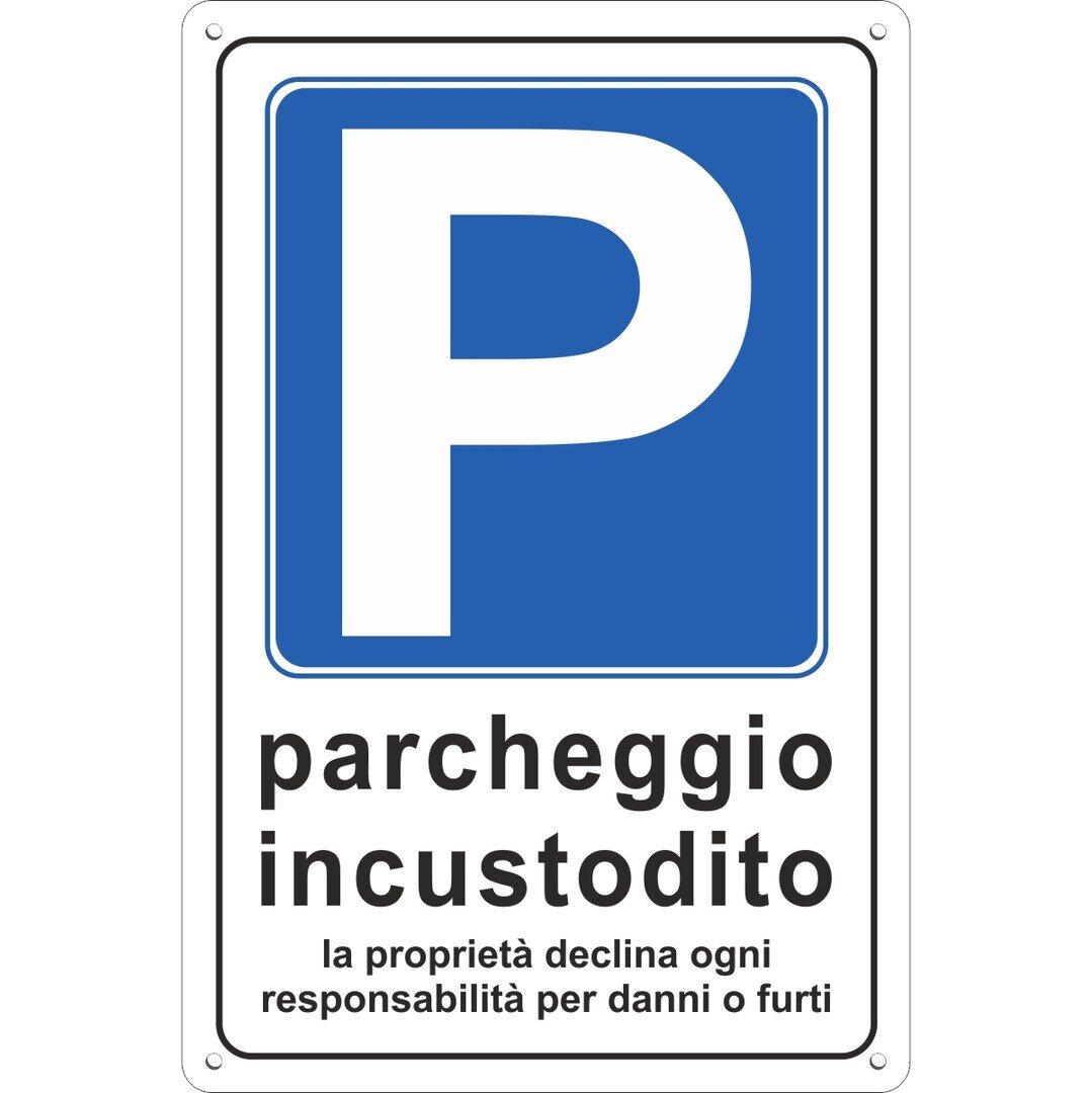 Cartelli Divieto di Sosta e Parcheggi - "Pubblimania: La tua soluzione ...